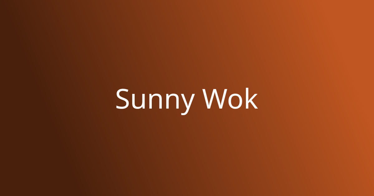 Order Authentic Chinese Online | Sunny Wok - Pickup or Delivery Available